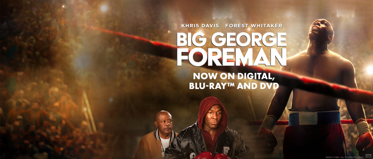 BIG GEORGE FOREMAN | Sony Pictures Entertainment