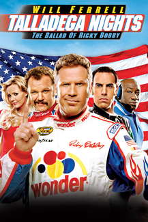 TALLADEGA NIGHTS: THE BALLAD OF RICKY BOBBY | Sony Pictures Entertainment