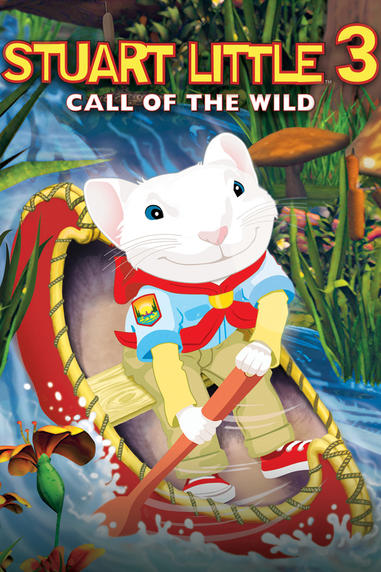 STUART LITTLE 3: CALL OF THE WILD | Sony Pictures Entertainment