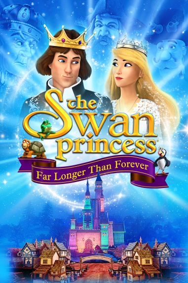 THE SWAN PRINCESS: FAR LONGER THAN FOREVER | Sony Pictures Entertainment